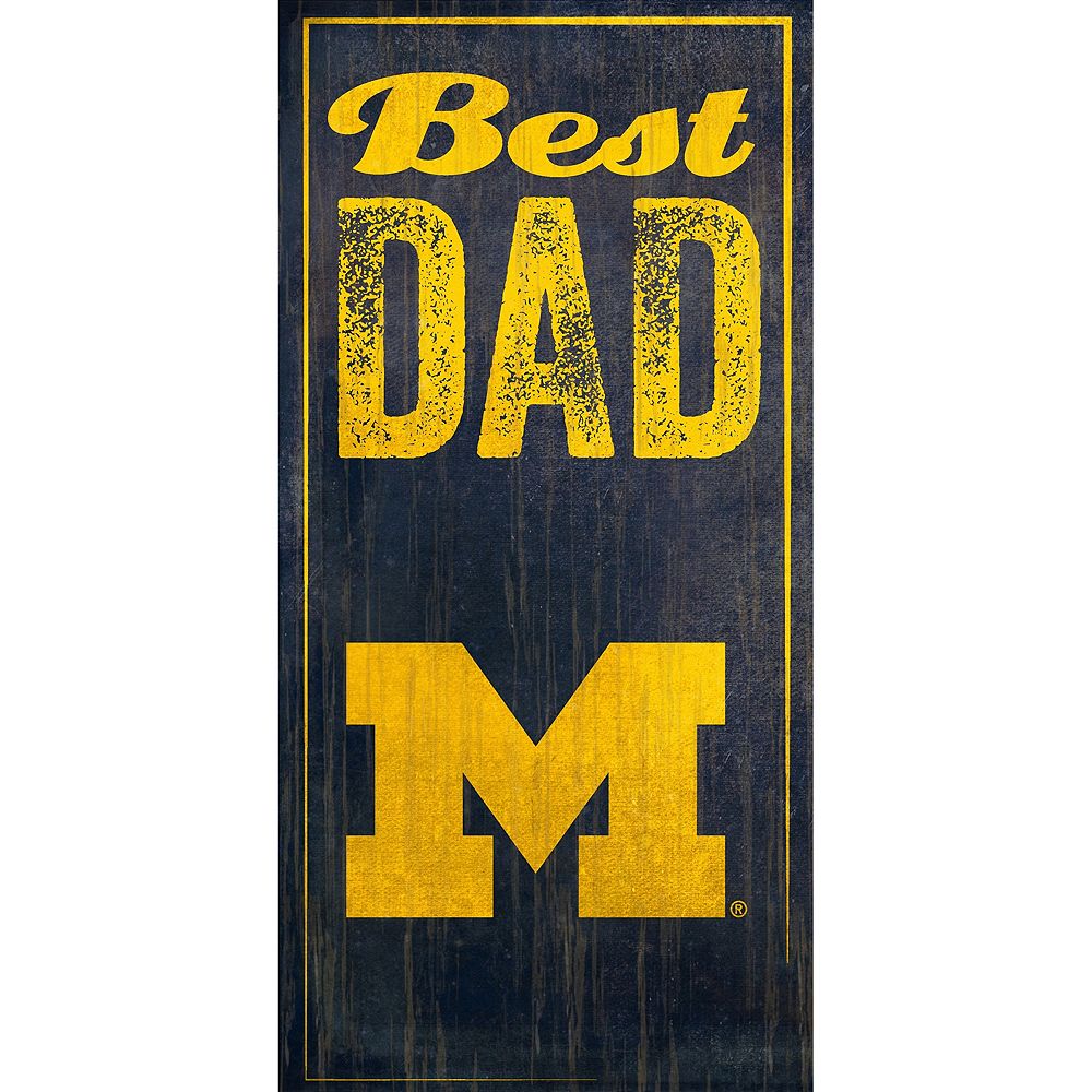 Michigan Wolverines Best Dad Sign