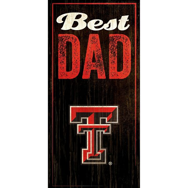 Texas Tech Red Raiders Best Dad Sign