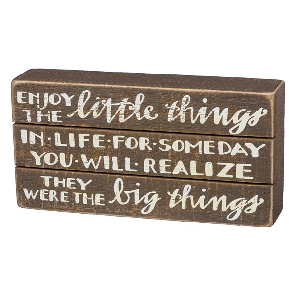 "Enjoy The Little Things" Box Sign Art