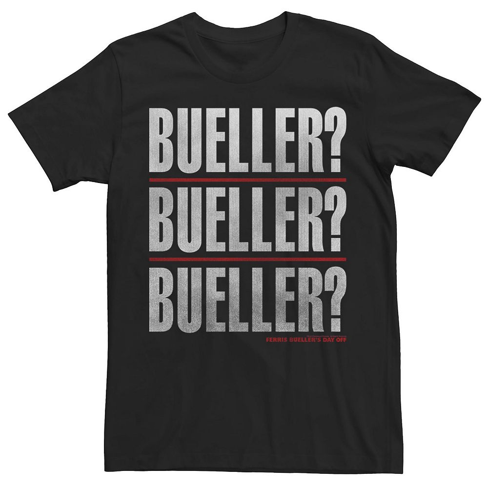 Men's Bueller? Bueller? Bueller? Tee