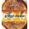 "The Great Grilled Cheese" Cookbook