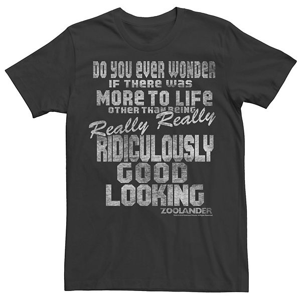 Men's Zoolander Is There More To Life Tee