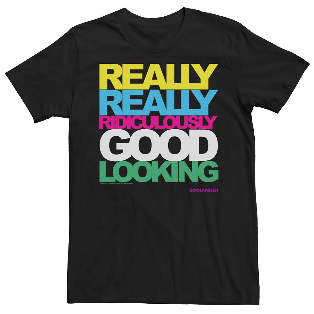 Men's Zoolander Really Really Ridiculously Good Looking Tee