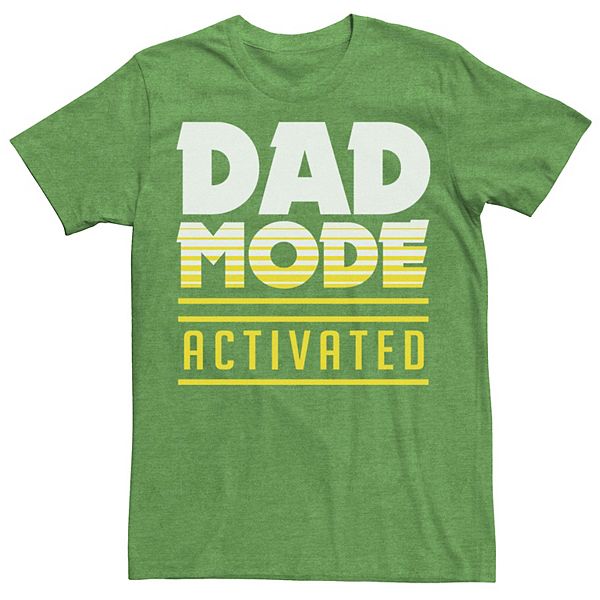 Men's Dad Mode Activated Text Tee