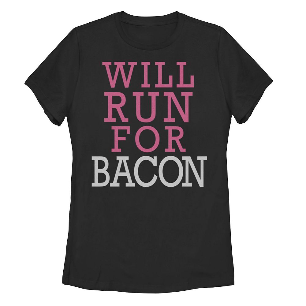 Juniors' Will Run For Bacon Graphic Tee