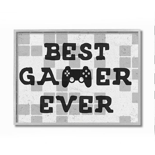 Stupell Home Decor Best Gamer Ever Phrase Wall Art
