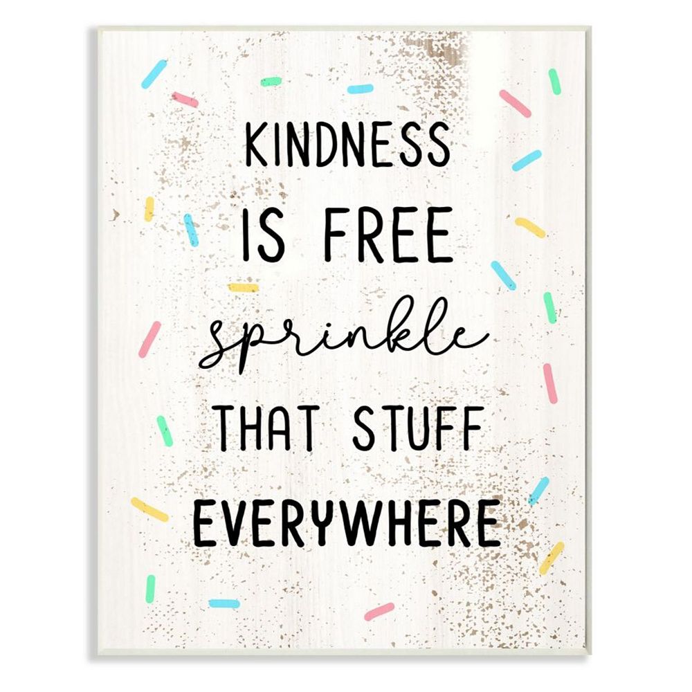 Stupell Home Decor Sprinkle Kindness Everywhere Plaque Wall Art