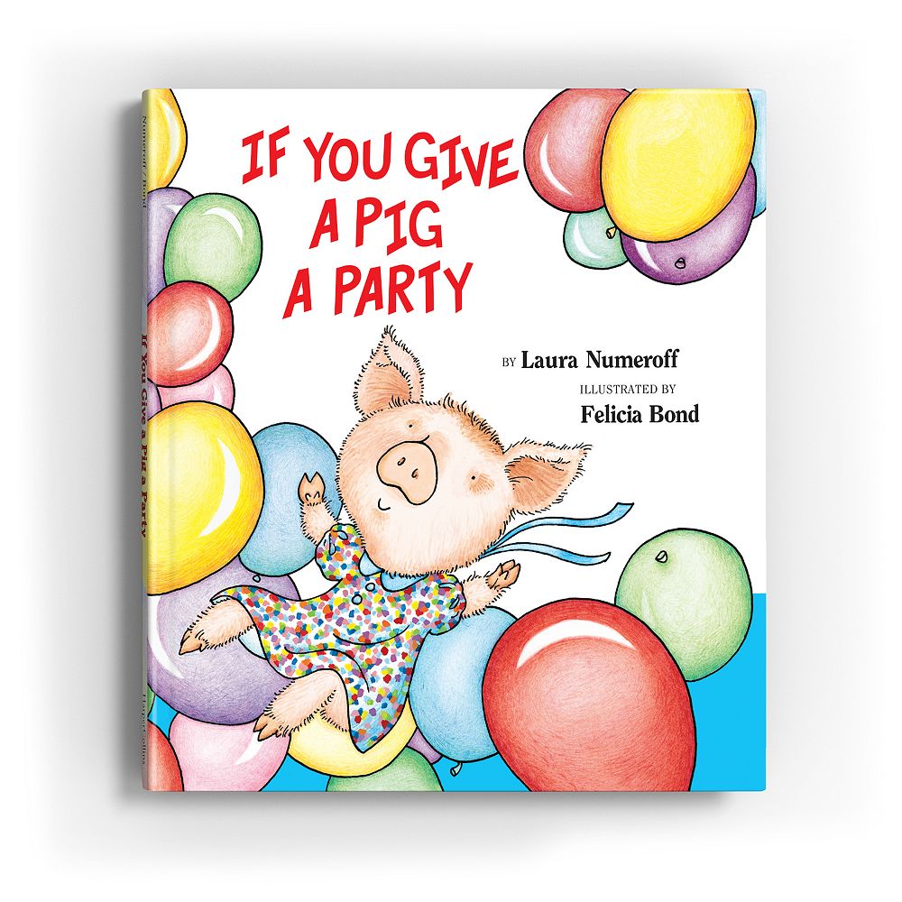Kohl’s Cares® "If You Give a Pig a Party" Book