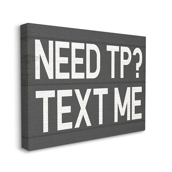 Stupell Home Decor Text Me for TP Bathroom Sign