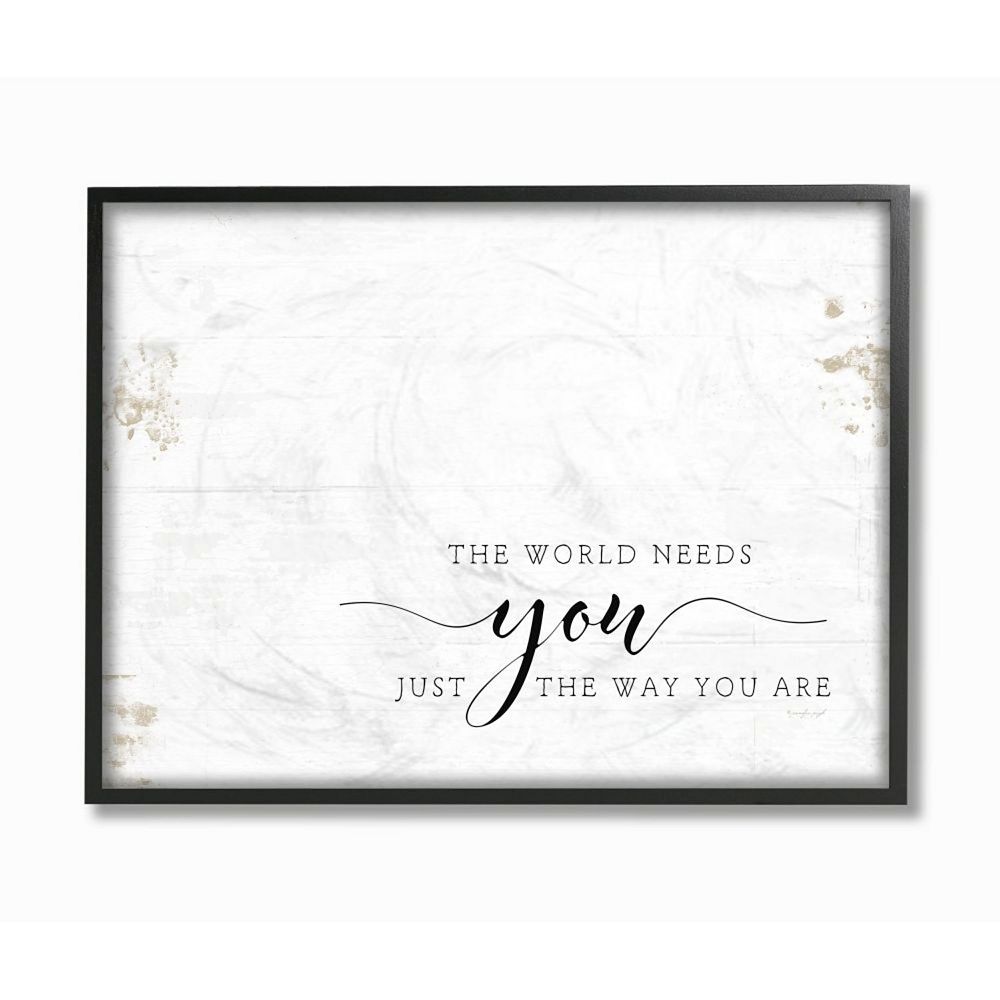 Stupell Home Decor The World Needs You Quote Homely Motivational Text ...