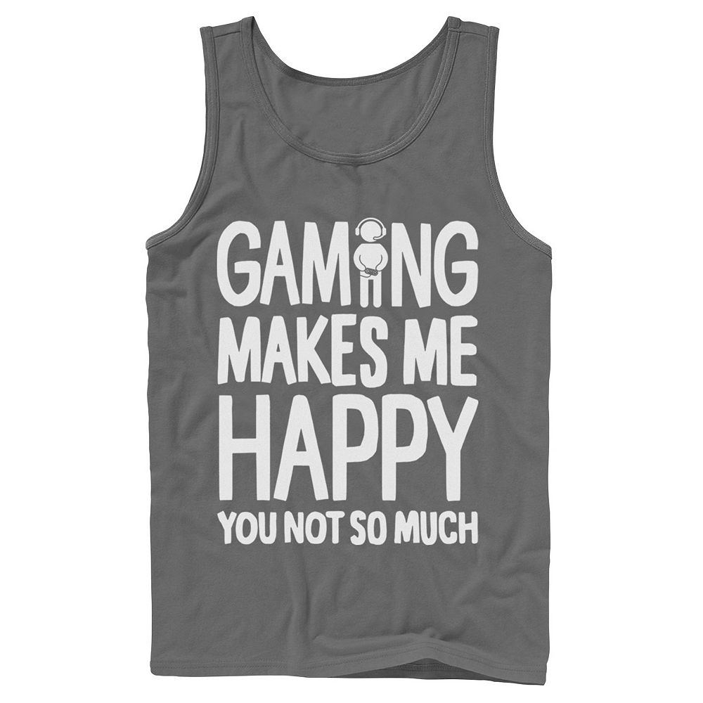Men's Gaming Makes Me Happy You Not So Much Gamer Tank Top