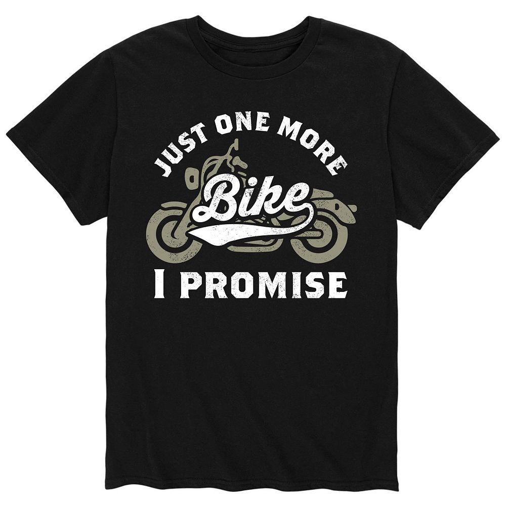 Men's Just One More Bike I Promise Tee