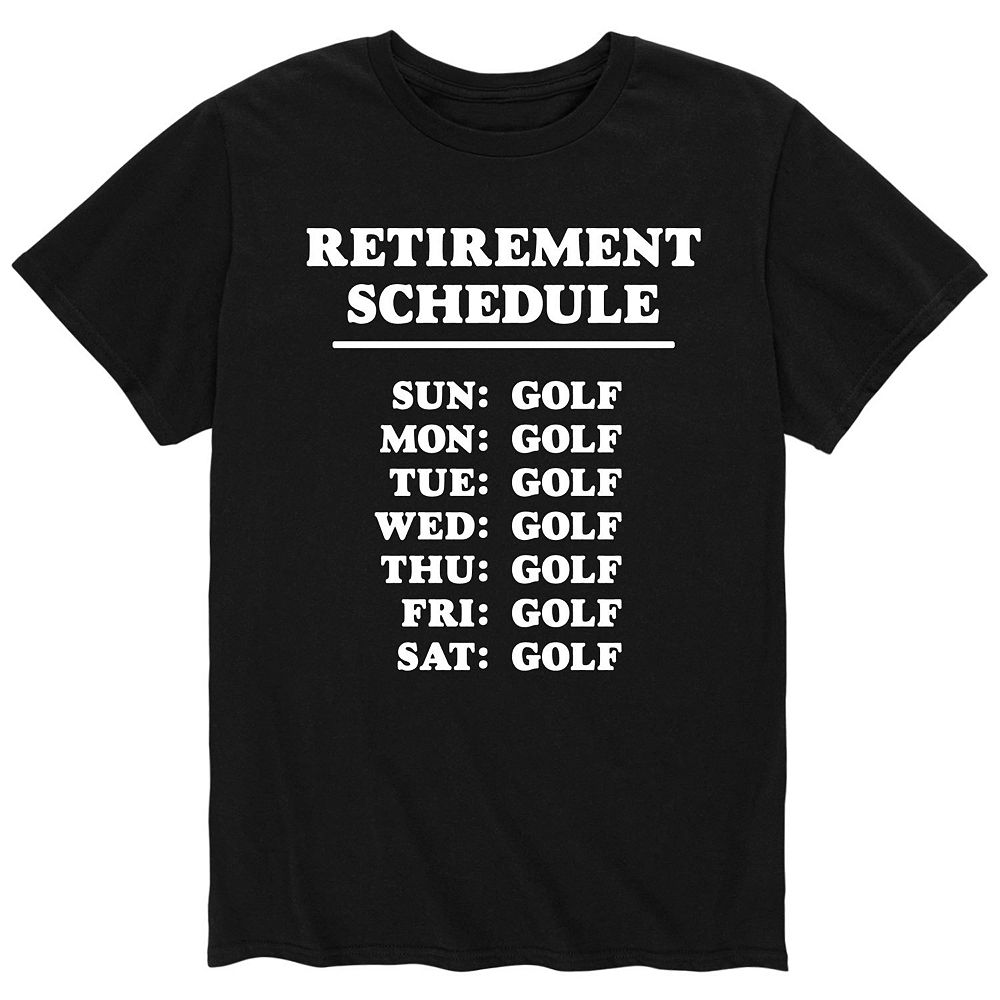 Men's Retirement Schedule Tee