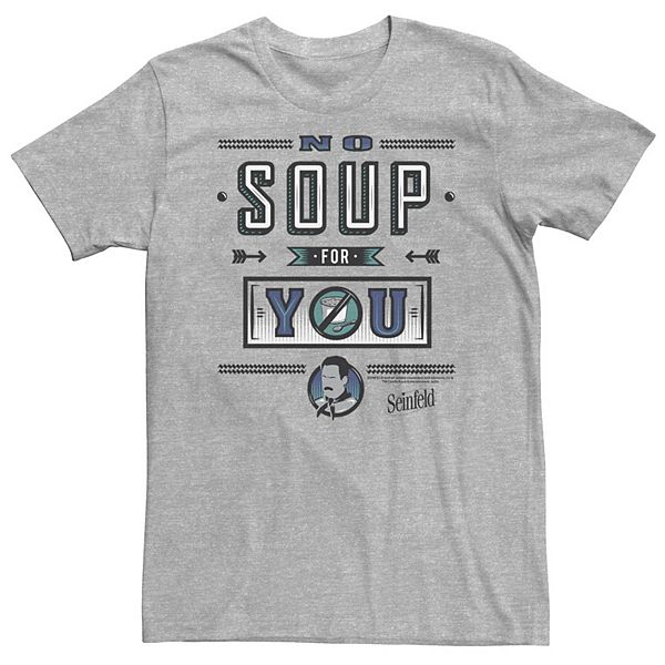 Big & Tall Seinfeld Restaurant Sign No Soup For You Quote Tee