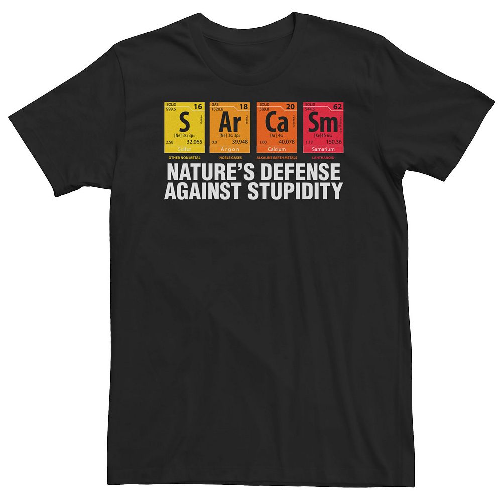 Big & Tall "Sarcasm Nature's Defense Against Stupidity" Elements Blocks Tee