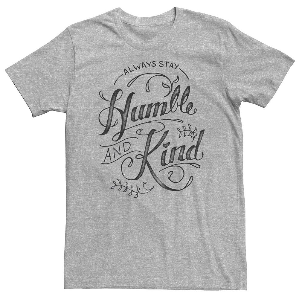 Big & Tall Fifth Sun "Always Stay Humble And Kind" Script Tee