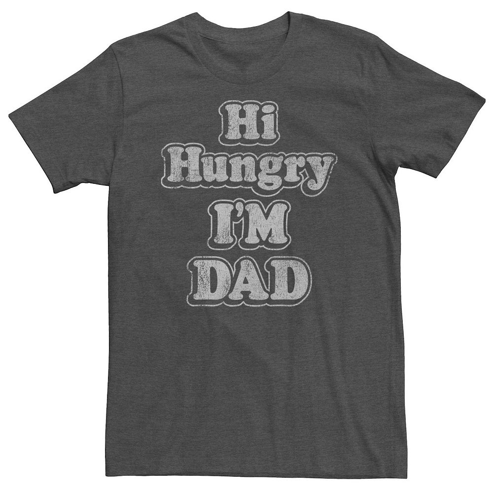 Big & Tall Hi Hungry I'm Dad Food Father's Dad Graphic Tee