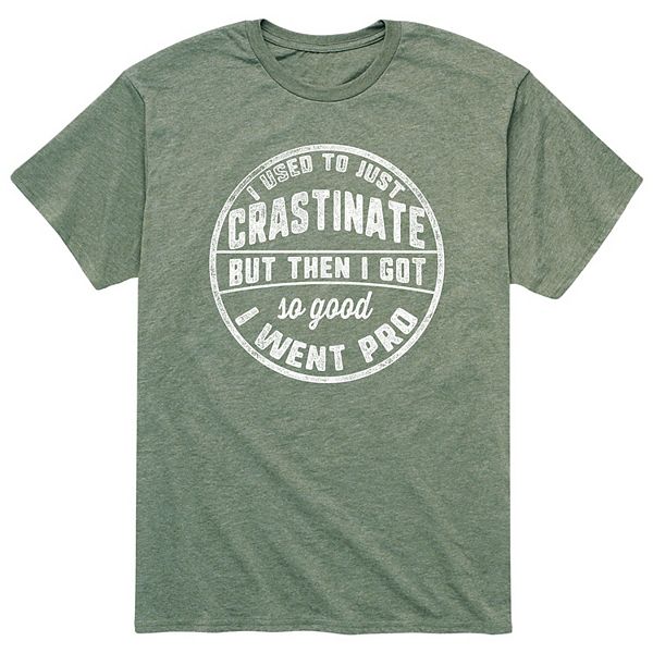 Men's Used To Just Crastinate Tee