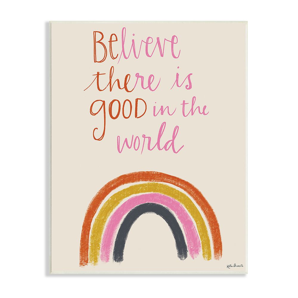 Stupell Home Decor Be The Good Rainbow Phrase Playful Scrip Wall Art