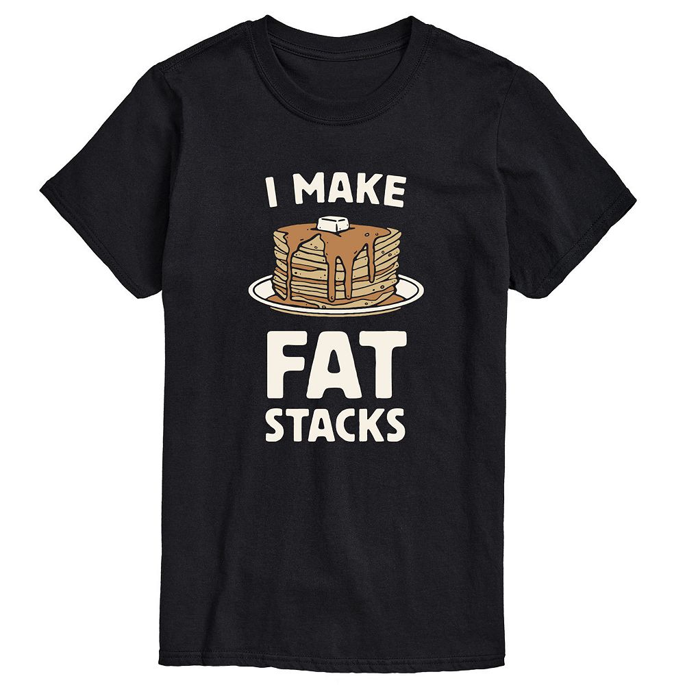 Men's I Make Fat Stacks Pancakes Tee
