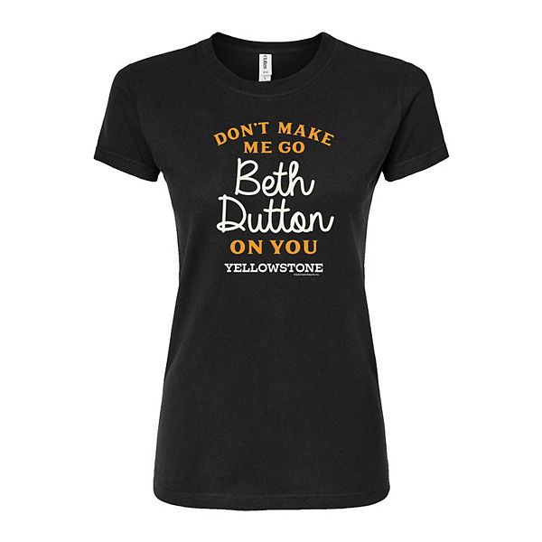 Juniors' Yellowstone Go Beth Dutton Fitted Tee