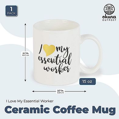 Ceramic Coffee Mug, I Love My Essential Worker (15 oz)