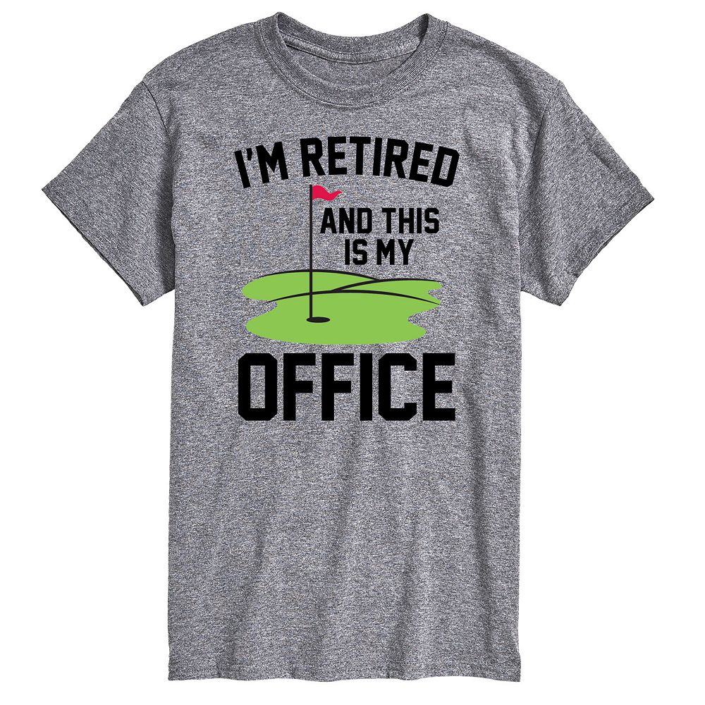 Big & Tall Golf "I'm Retired" Golf Green Office Graphic Tee
