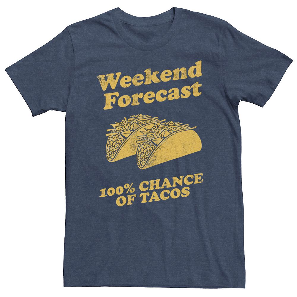 Big & Tall Weekend Forecast Tacos Graphic Tee