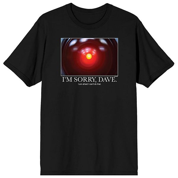 Men's 2001 A Space Odyssey I'm Sorry Dave Meme Graphic Tee