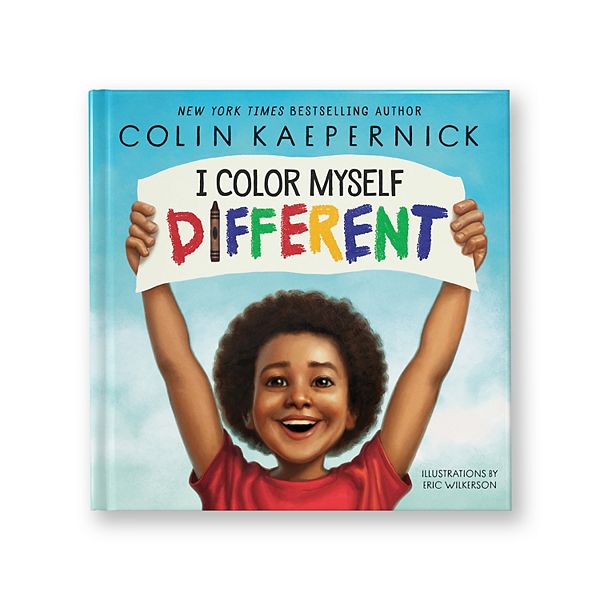 Kohl’s Cares® I Color Myself Different by Colin Kaepernick Hardcover Book