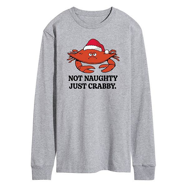 Men's Not Naughty Just Crabby Long Sleeve Graphic Tee
