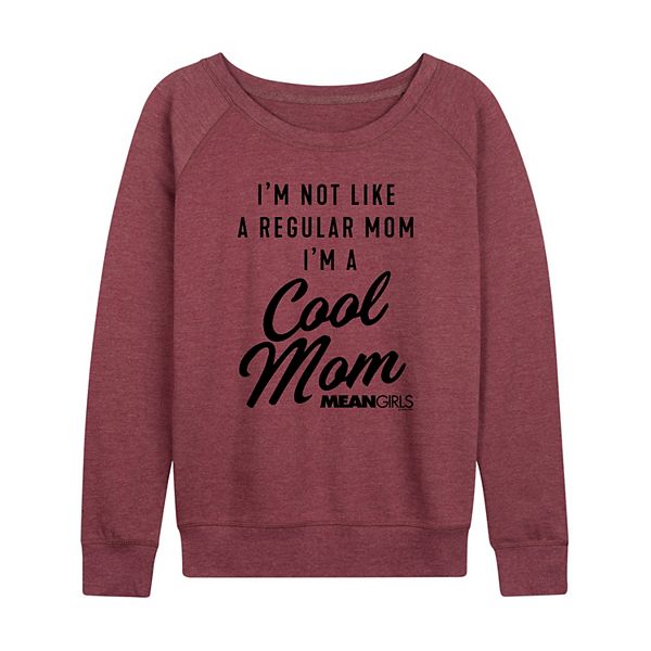 Womens Mean Girls Cool Mom Slouchy Graphic Sweatshirt