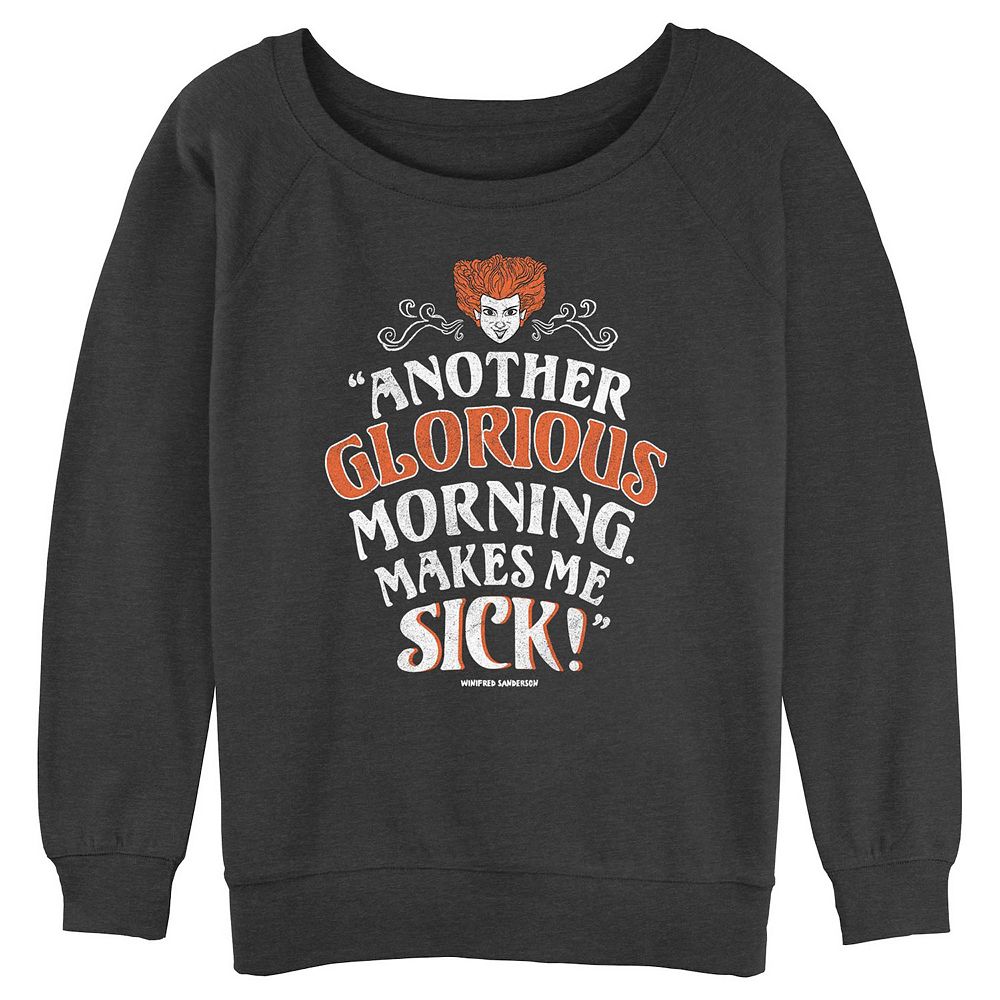Juniors' Hocus Pocus Another Glorious Morning Makes Me Sick Graphic ...