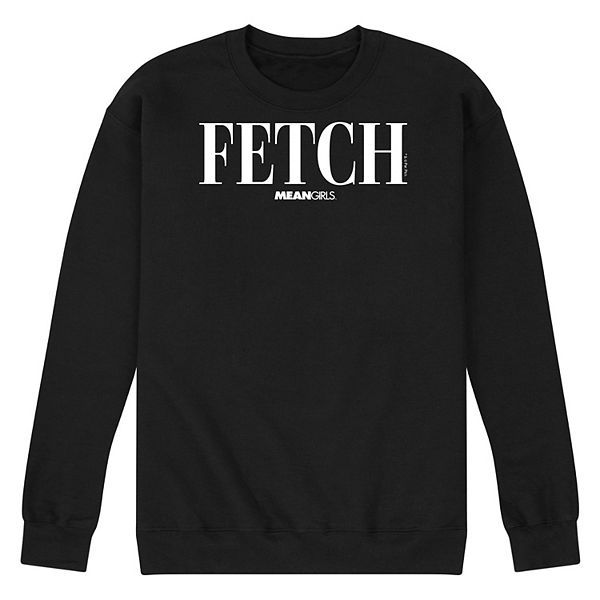 Men's Mean Girls Fetch Fleece Sweatshirt