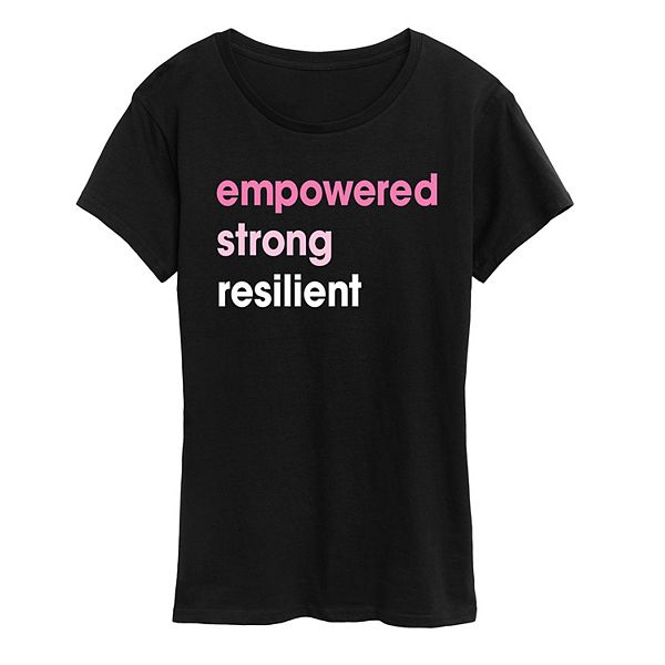 Women's Empowered Strong Resilient Graphic Tee