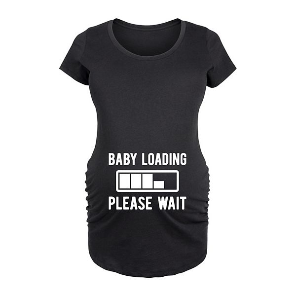 Maternity Baby Loading Please Wait Graphic Tee