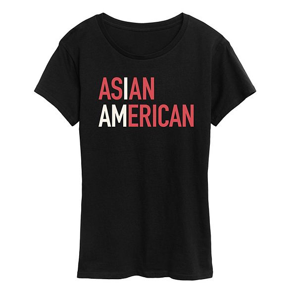 Women's I am Asian American Graphic Tee