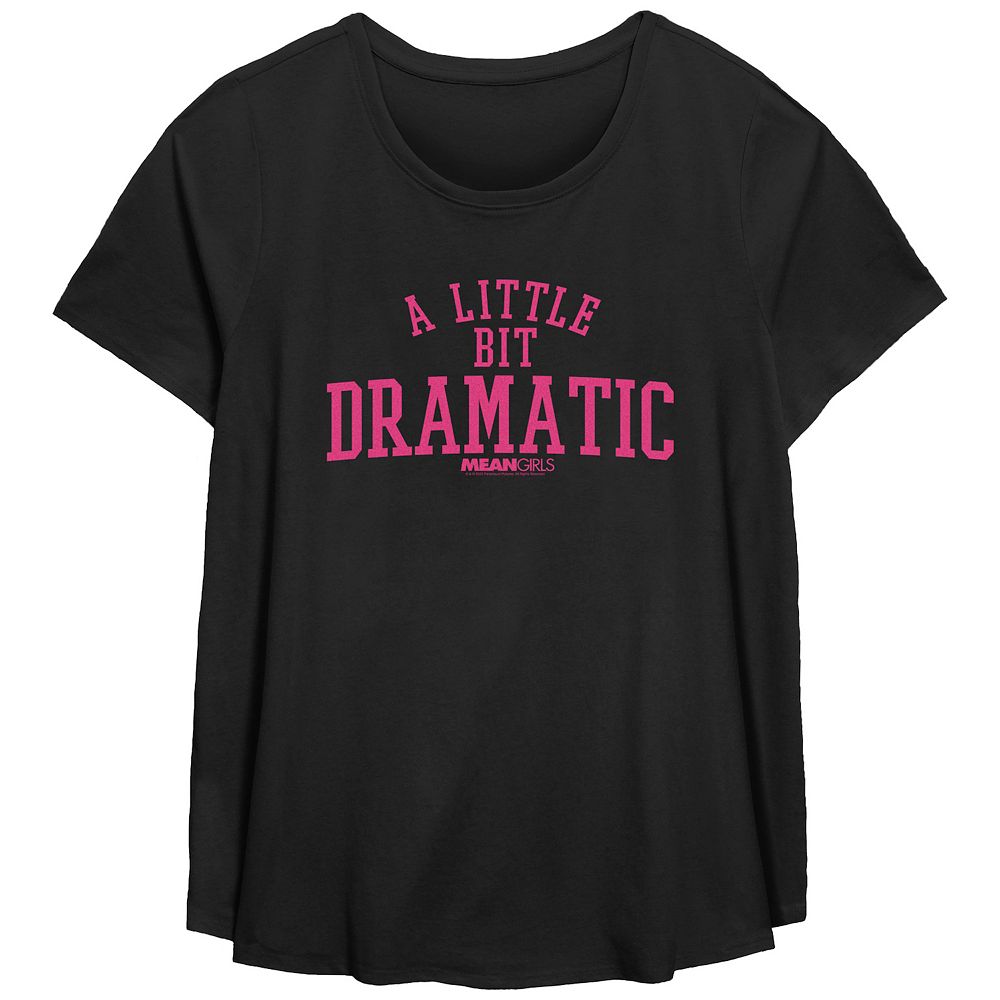 Plus Size Mean Girls A Little Bit Dramatic Scoop Hem Flow Graphic Tee