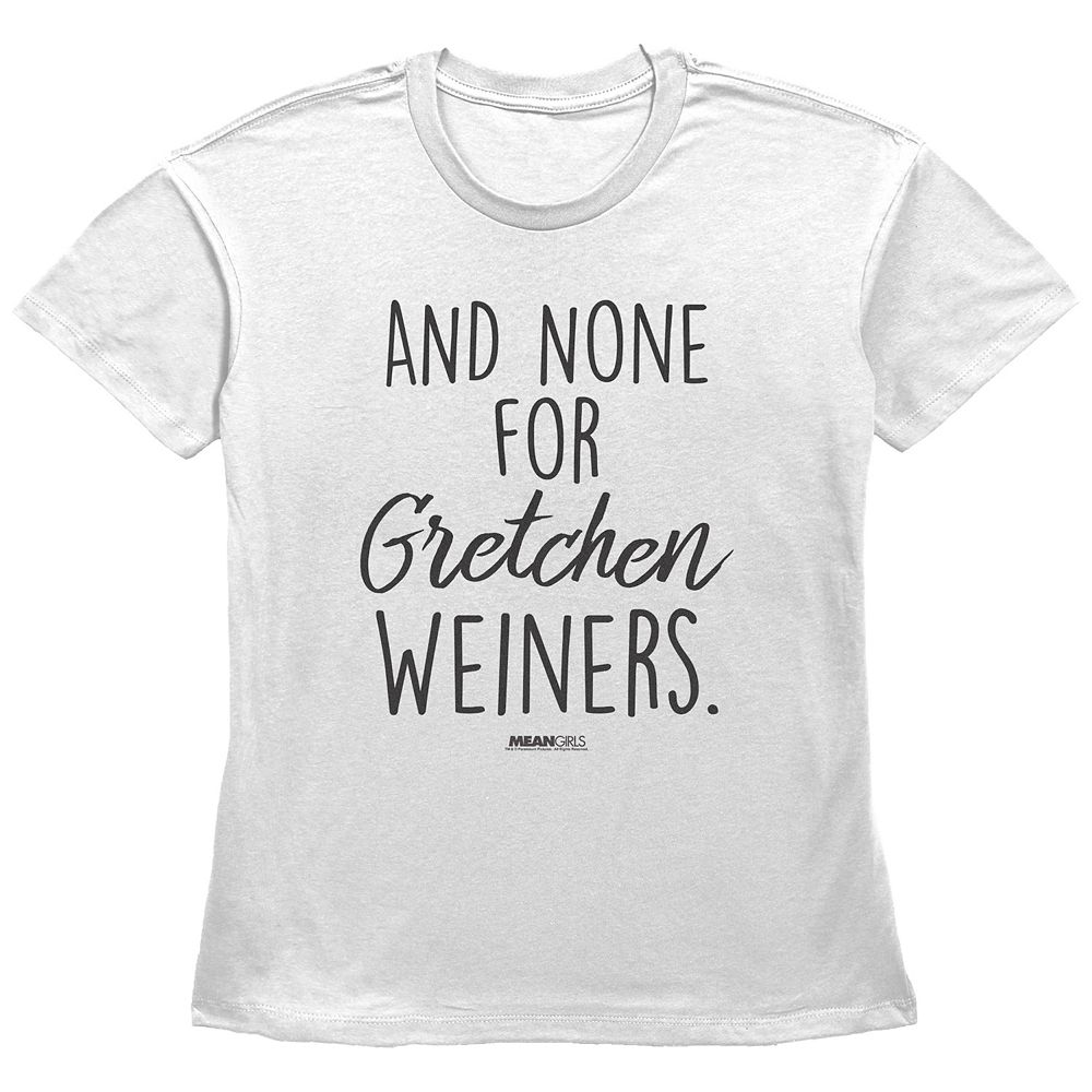 Women's Mean Girls And None For Gretchen Weiners Basic Fit Graphic Tee