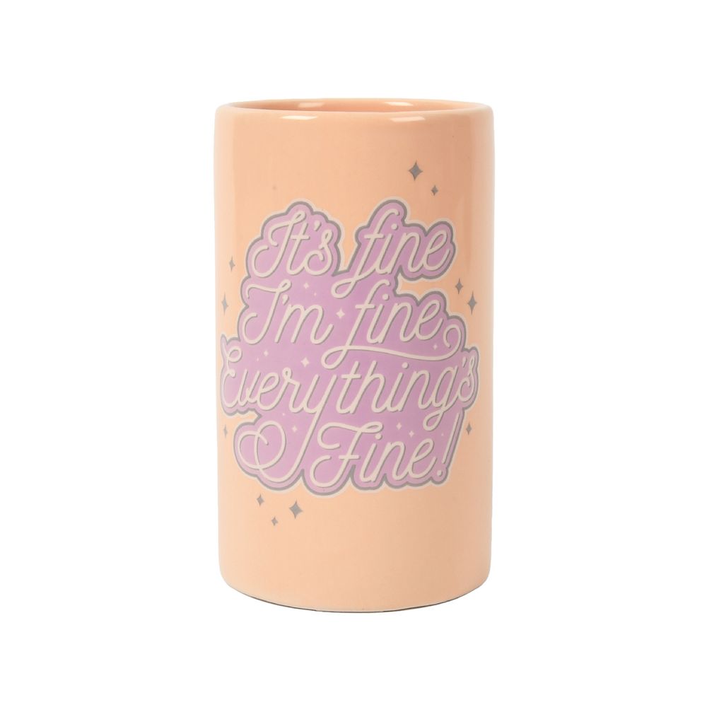 It's Fine Everything's Fine Cursive Script Printed Pen Cup Table Decor