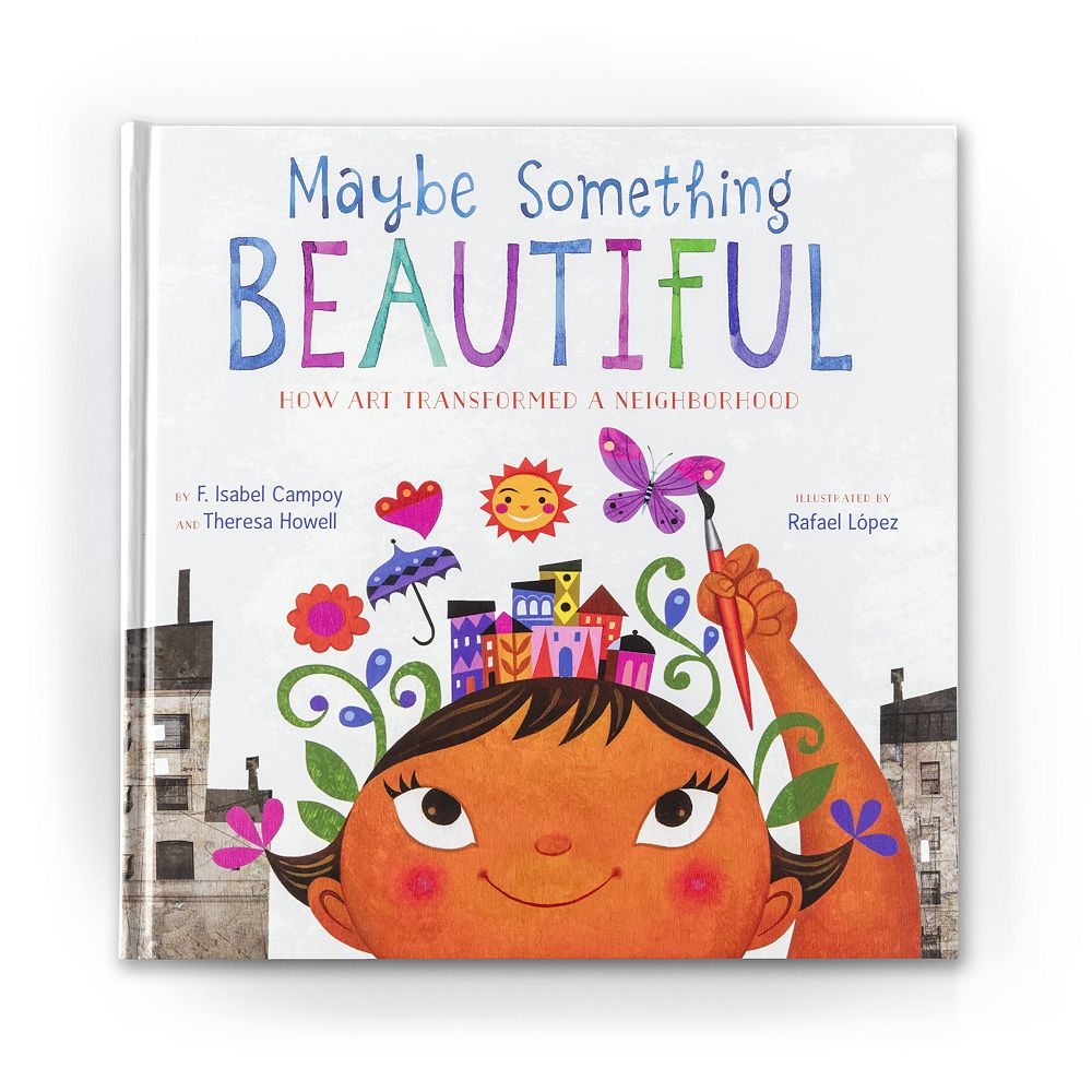 Kohl’s Cares® Maybe Something Beautiful Hardcover Book