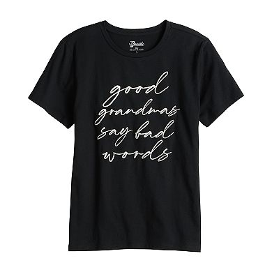 Women's Good Grandmas Say Bad Words Script Graphic Tee