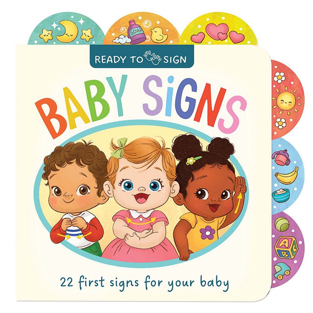 Ready To Sign: Baby Signs Children's Book