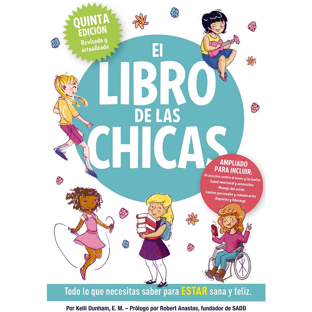El Libro de las Chicas: Todo lo Que Necesitas Saber para Estar Sana y ...