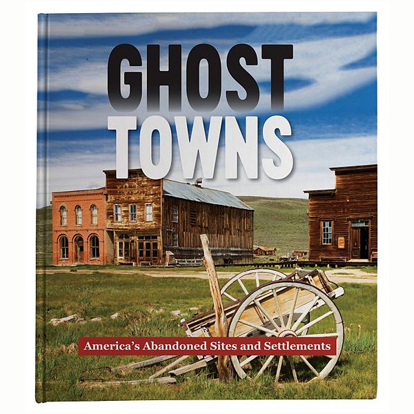 Publications International, Ltd. Ghost Towns Book