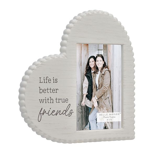 Belle Maison 4" x 6" True Friends Heart Frame Table Decor