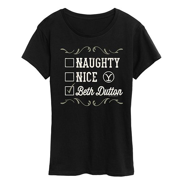 Women's Yellowstone Naughty Nice Beth Dutton Graphic Tee