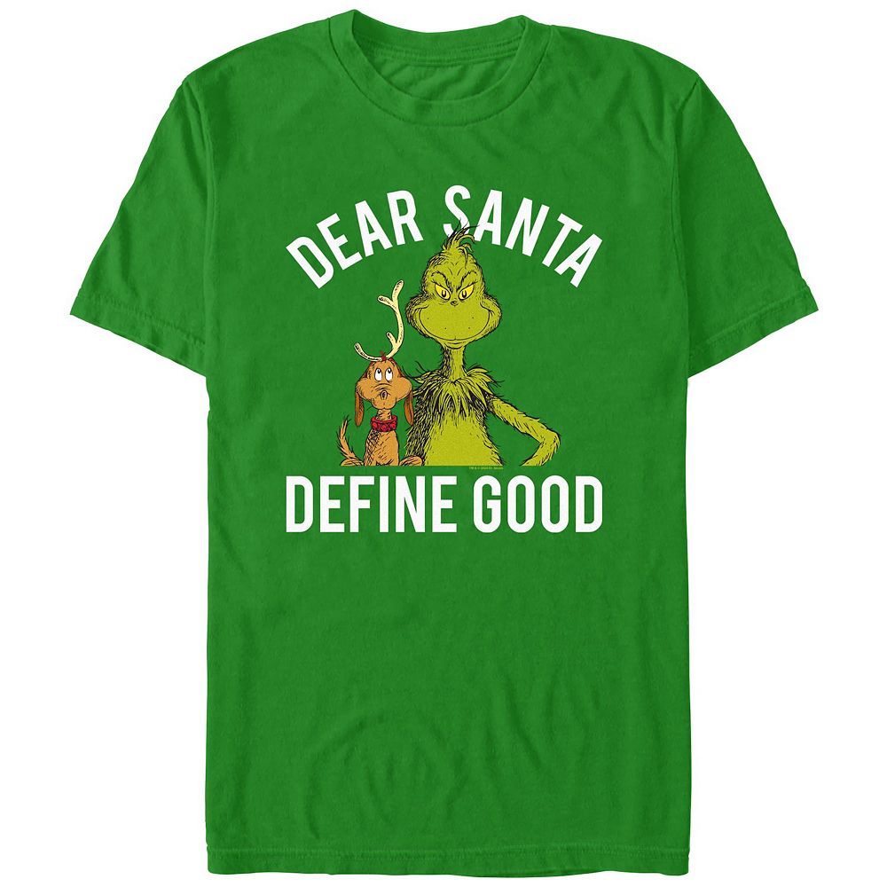 Men's Dr. Seuss Grinch Dear Santa Define Good Graphic Tee