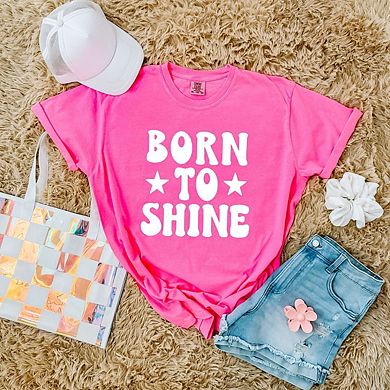 Born To Shine Stars Garment Dyed Tees