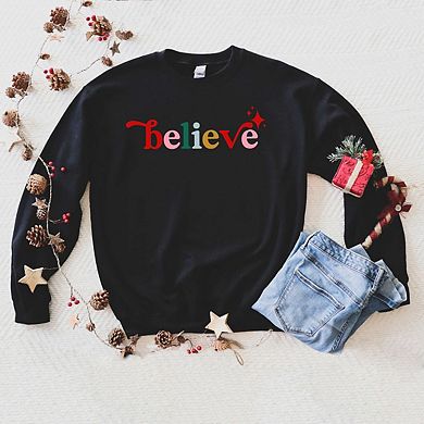 Believe Colorful Sweatshirt